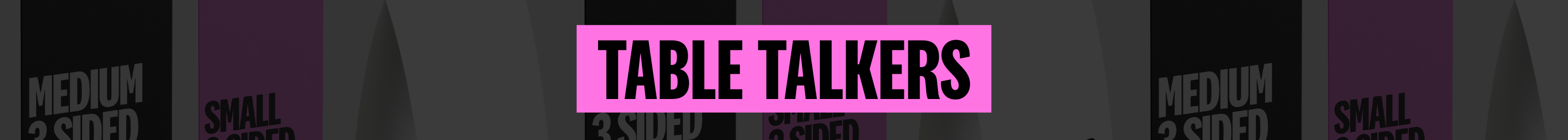 Table Talkers — The Print Company